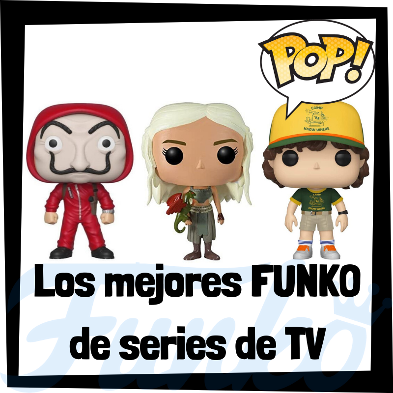Los mejores FUNKO POP de series de televisión