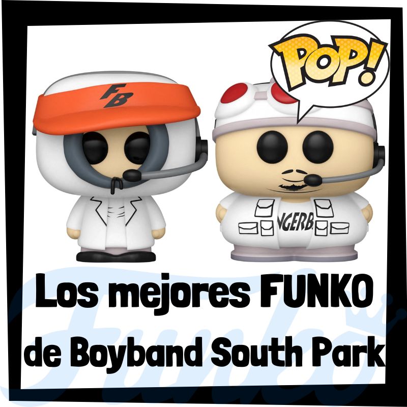 Los mejores FUNKO POP de Boy band de South Park