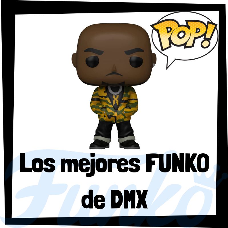 Los mejores FUNKO POP de DMX