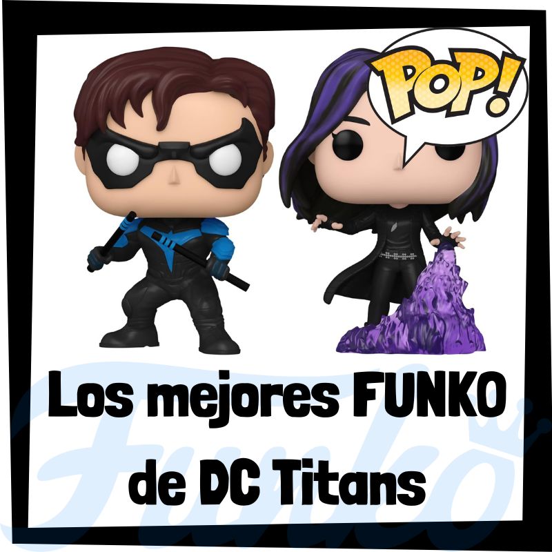 Los mejores FUNKO POP de DC Titans